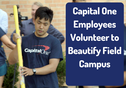 Capital One Employees Volunteer to Beautify Field Campus | Carrollton ...