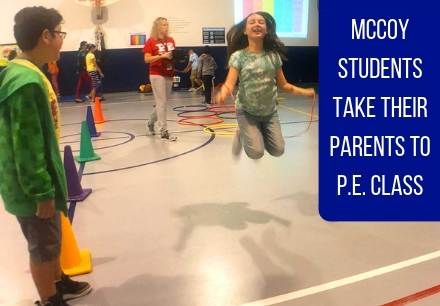 McCoy Students Take Parents to P.E. | Carrollton-Farmers Branch ISD