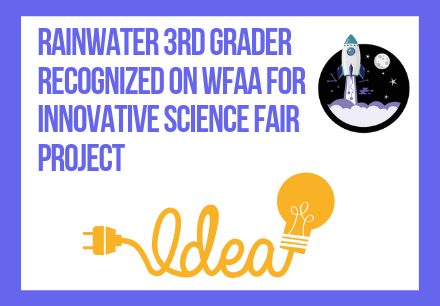 Rainwater 3rd Grader Recognized on WFAA for Innovative Science Fair ...