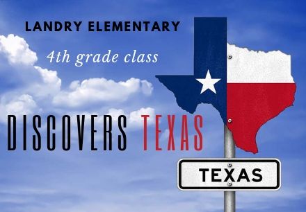 Landry 4th Graders See Texas History Come Alive | Carrollton-Farmers ...